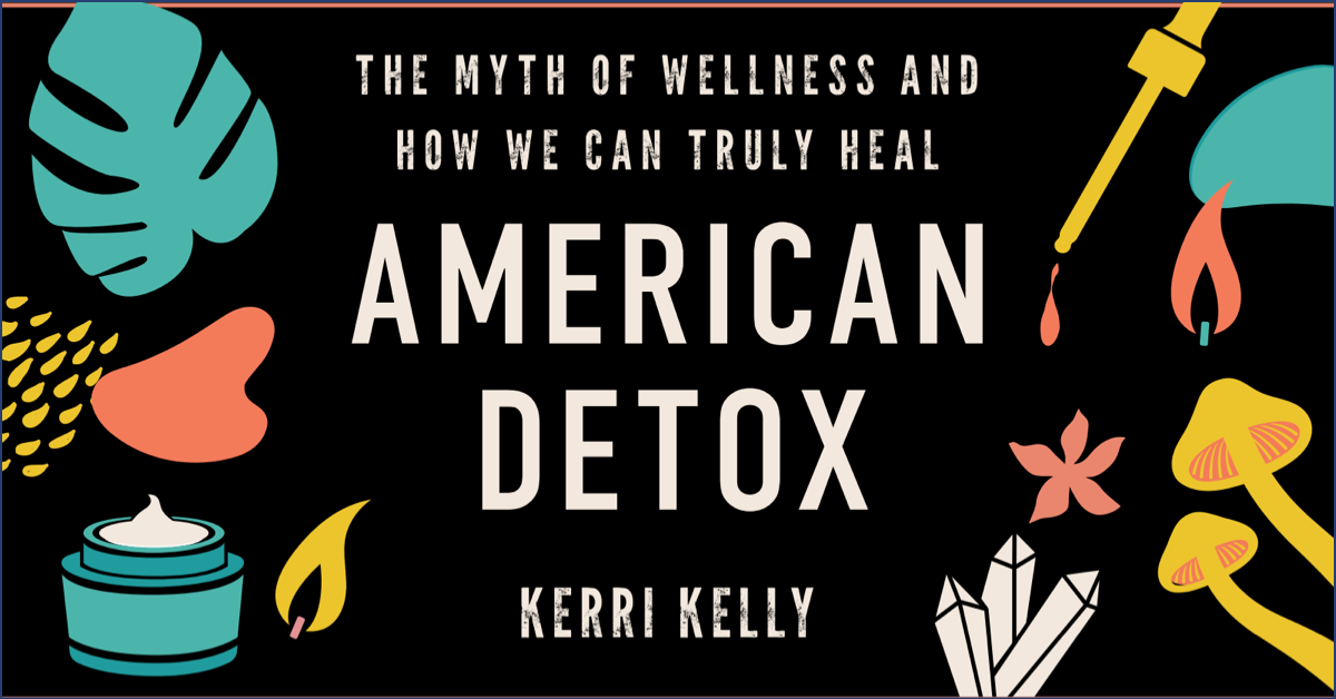 BeSimply...Kerri Kelly{American Detox} - Suzanne Toro