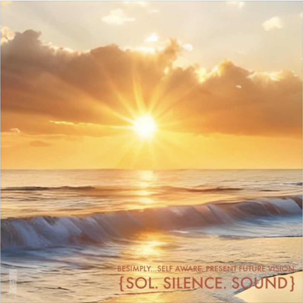 BeSimply...Self Awareness. Future Vision. {Sol. Silence. Sound ...